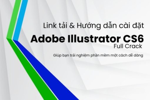 Download Adobe Illustrator CS6 Full Crack vĩnh viễn miễn phí